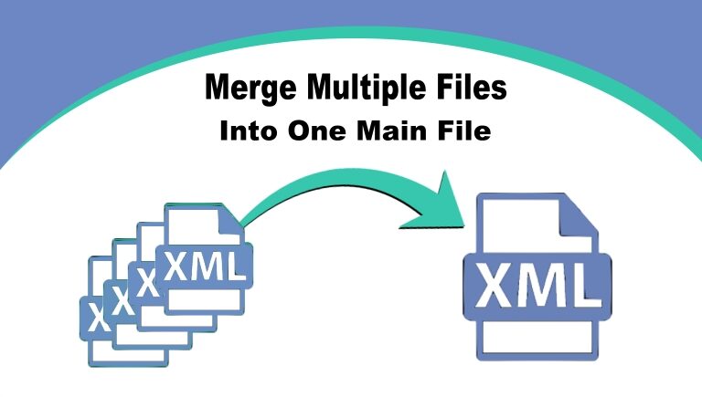 I Will Merge Multiple XML Files Into One Single XML File Focus On Freelance